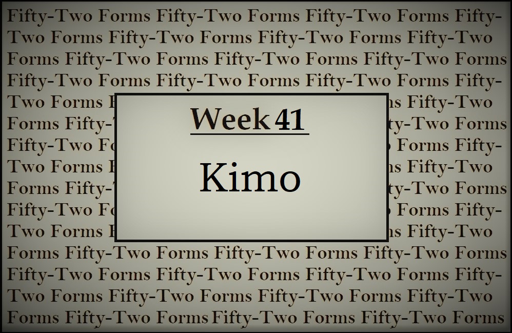 Week Forty-One: The Kimo – Astra Poetica