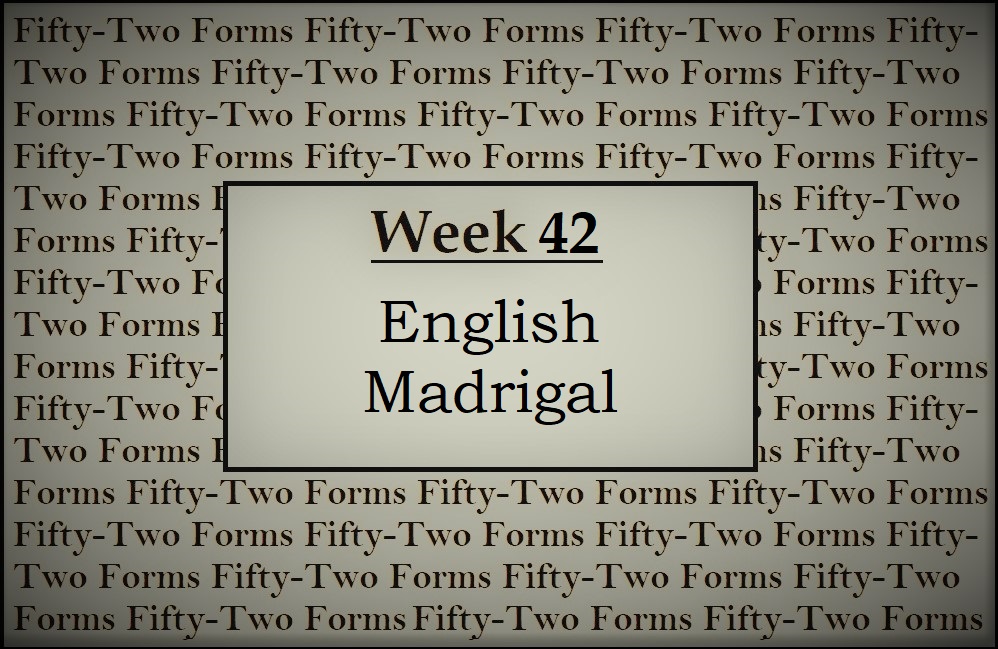 Week Forty-Two: English Madrigal – Astra Poetica